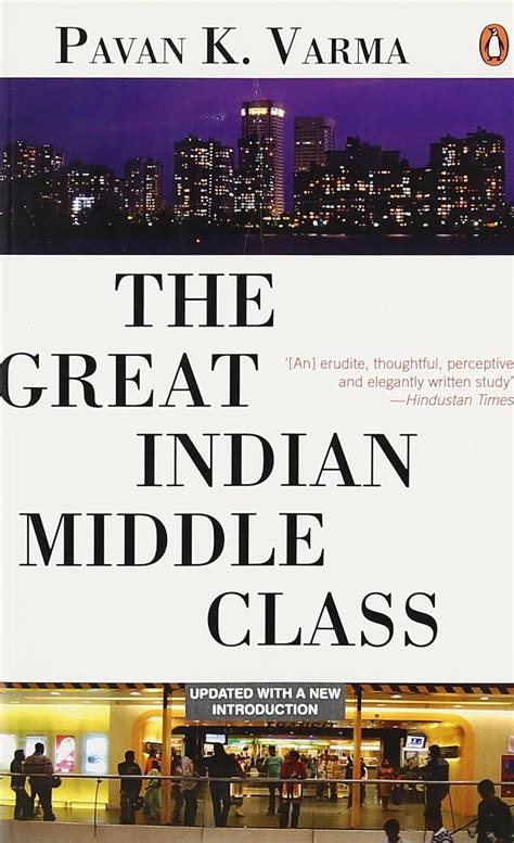 The Great Indian Middle Class Pavan K Varma 9780143103257 Amazon