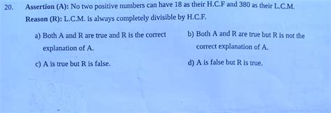 Assertion A No Two Positive Numbers Can Have 18 As Their Hcf And 380