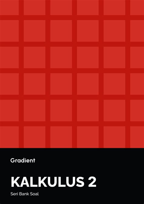 Bank Soal Kalkulus 2 Beserta Pembahasannya