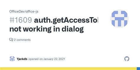 auth getaccesstoken not working in dialog · issue 1609 · officedev