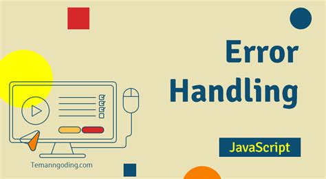 Error Handling In Javascript Javascript In Plain English