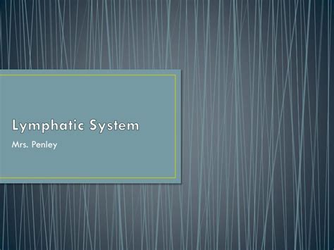 Ppt Lymphatic System Powerpoint Presentation Free Download Id 2152830