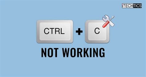 How To Fix Ctrl C Not Working In Windows