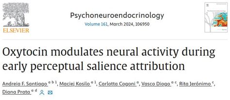 Novo Artigo Oxytocin Modulates Neural Activity During Early Perceptual Salience Attribution Ibeb