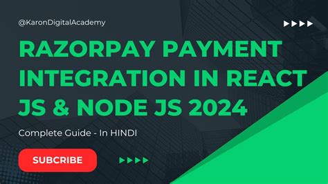 Razorpay Payment Integration In React Js And Node Js 2024 Complete Guide In Hindi Youtube