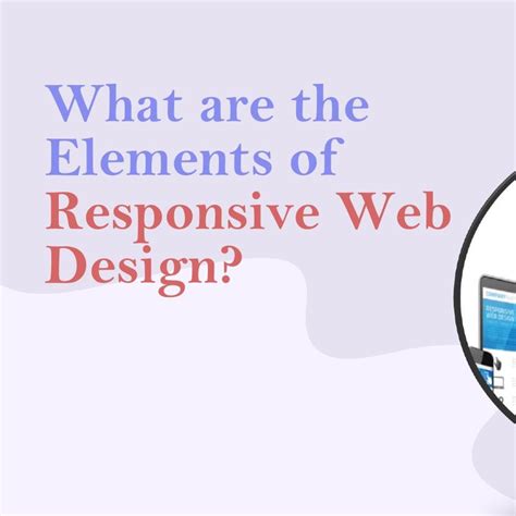What Are The Elements Of Responsive Web Designpptx Docdroid