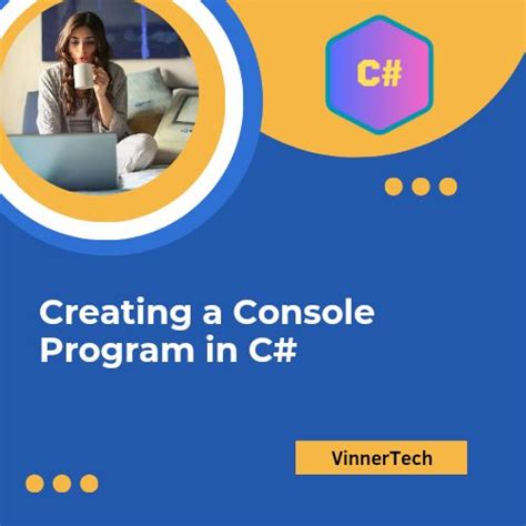 Creating A Console Program In C