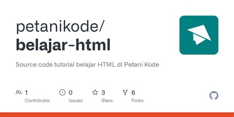Github Petanikode Belajar Html Source Code Tutorial Belajar Html Di Petani Kode