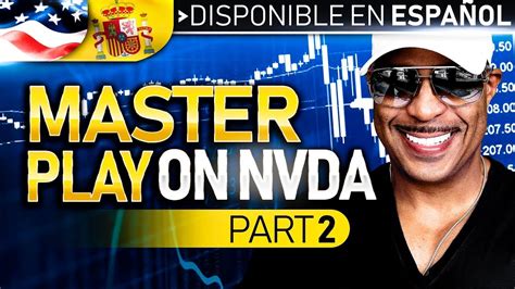 An Advanced Play On Nvda Part 2 Youtube