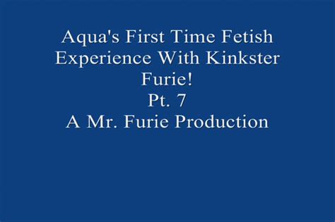 Aquas First Time Fetish Experience With Kinkster Furie Pt 7 720 X 480 Small File Furies Fetish