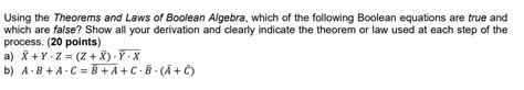 Solved Using The Theorems And Laws Of Boolean Algebra Which Chegg