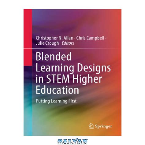 دانلود کتاب Blended Learning Designs In Stem Higher Education Putting