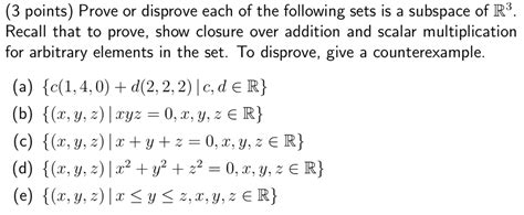 Solved 3 Points Prove Or Disprove Each Of The Following Chegg Com