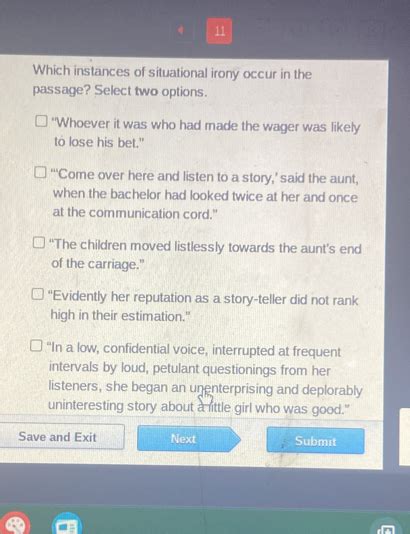 Solved 4 11 Which Instances Of Situational Irony Occur In The Passage Select Two Options
