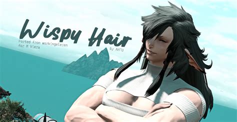 Wispy Hair For M Viera The Glamour Dresser Final Fantasy Xiv Mods And More