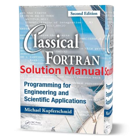 Classical Fortran Programming For Engineering And Scientific