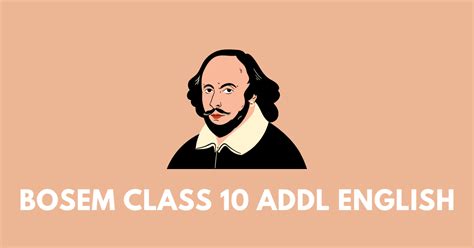 Bosem Class 10 Additional English Questions Answers Notes