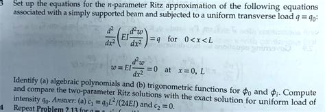 Solved Set Up The Equations For The N Parameter Ritz Approximation Of The Following Equations