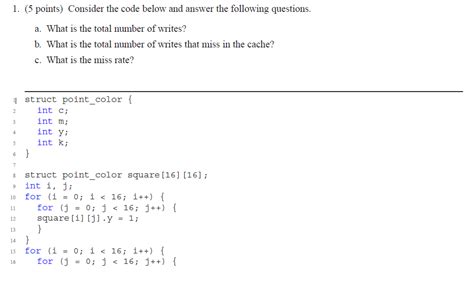 Solved 1 5 Points Consider The Code Below And Answer The Chegg