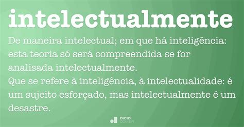 Intelectualmente Dicio Dicionário Online De Português