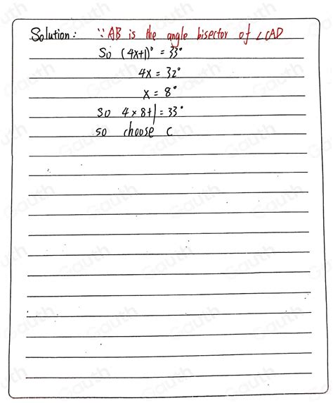 Solved 7 Ab Is The Angle Bisector Of ∠ Cad What Is The Measure Of M∠ Bad ？ A、 8 0 B 16 5° C