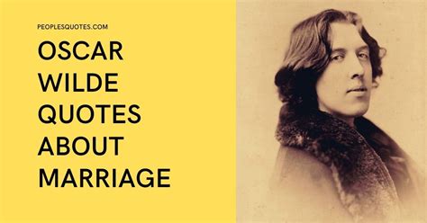 Oscar Wilde Quotes About Marriage