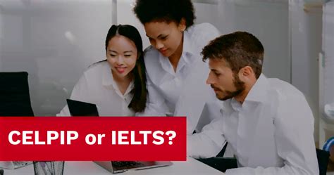 CELPIP Vs IELTS Which English Exam Is Better In 2023