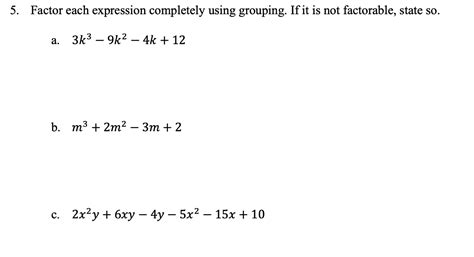 Solved Factor Each Expression Completely Using Grouping Chegg Com
