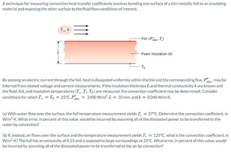Solved A Technique For Measuring Convection Heat Transfer