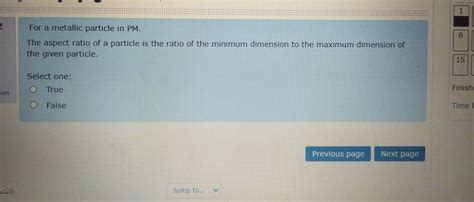 Solved 2 8 For A Metallic Particle In Pm The Aspect Ratio