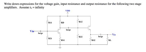 Solved Write Down Expressions For The Voltage Gain Input