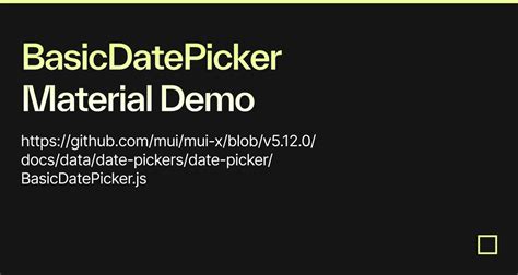 BasicDatePicker Material Demo Codesandbox