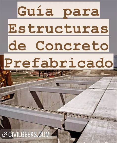 Guía para Estructuras de Concreto Prefabricado CivilGeeks com Furniture Decor Entryway