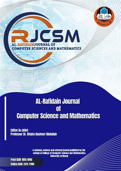 Al Rafidain Journal Of Computer Sciences And Mathematics Volume 4 Issue 1