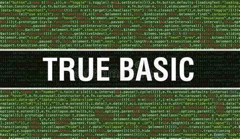 True Basic Text Written On Programming Code Abstract Technology