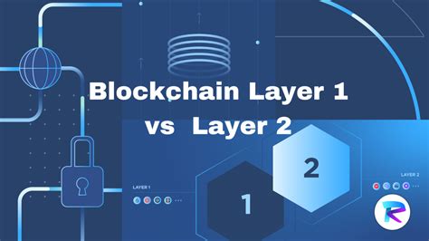 Blockchain Layer 1 Vs Layer 2 Scaling Solutions Explained