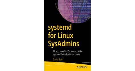 Systemd For Linux Sysadmins All You Need To Know About The Systemd