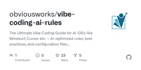 Github Obviousworksvibe Coding Ai Rules The Ultimate Vibe Coding