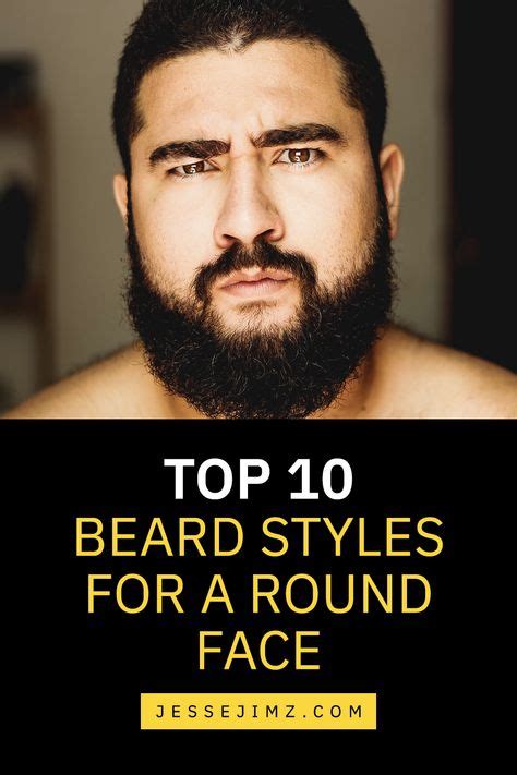 Beard Styles For Men Round Face