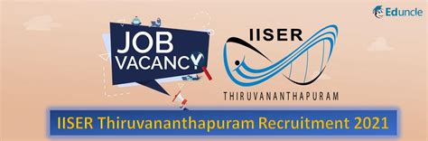 IISER Thiruvananthapuram Opportunities For The Post Of JRF Under DST Project