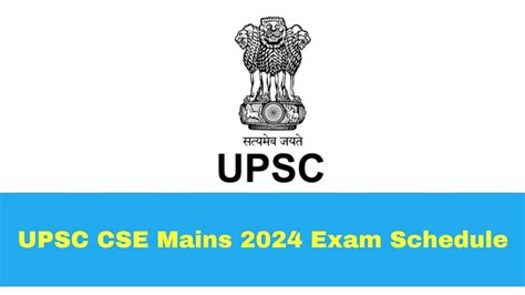 UPSC CSE Mains Exam Schedule Released At Upsc Gov In