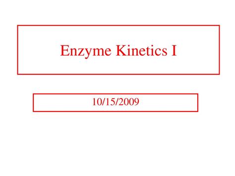 PPT Enzyme Kinetics I PowerPoint Presentation Free Download ID 3091619