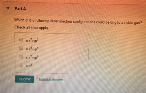 Solved Part A Which Of The Following Outer Electron Chegg Com