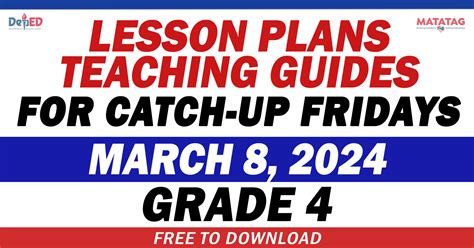 Grade 4 Teaching Guides For Catch Up Fridays March 8 2024 Free Download Deped Click