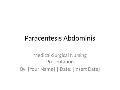 Paracentesis Abdominis Presentation Pptx
