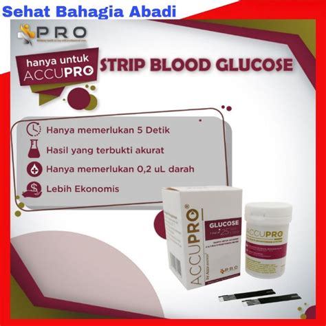 Jual Glucose Accupro Strip Gula Accupro Strip Glucose Accupro Gula Darah Accupro Shopee