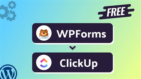 Free Integrating Wpforms With Clickup Step By Step Tutorial Bit