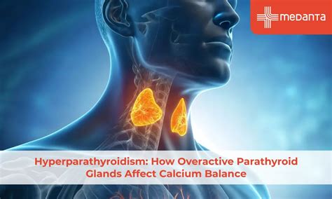 Hyperparathyroidism Causes And Treatment Explained By Experts Medanta