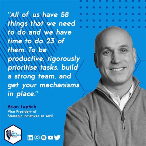Boost Your Productivity With Brian E Taptich Aws Vp The Tech Leaders Podcast Posted On The