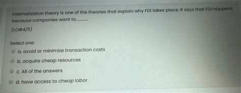 Solved Internalization Theory Is One Of The Theories That